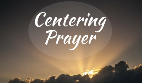 Spiritual Growth--Centering Prayer - Saint Thomas the Apostle - Lenoir City, TN